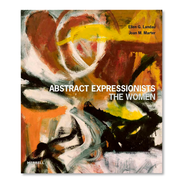 Abstract Expressionists: The Women | Живопись и графика | купить ...
