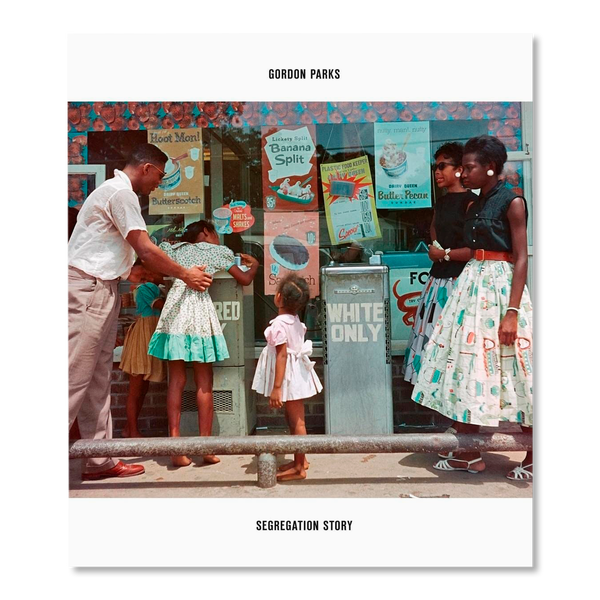 Gordon Parks: Segregation Story | Photography | buy books in Garage Shop